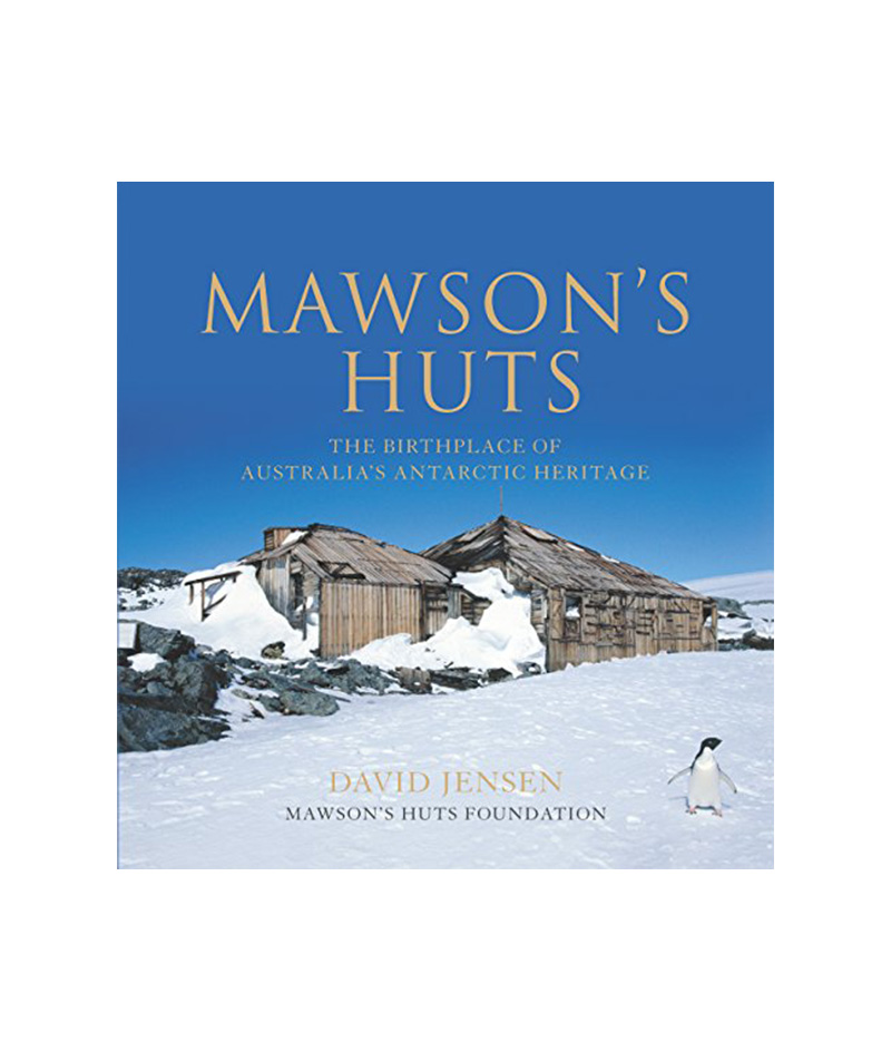 Top six must-read Antarctic books - Mawson's Huts Foundation
